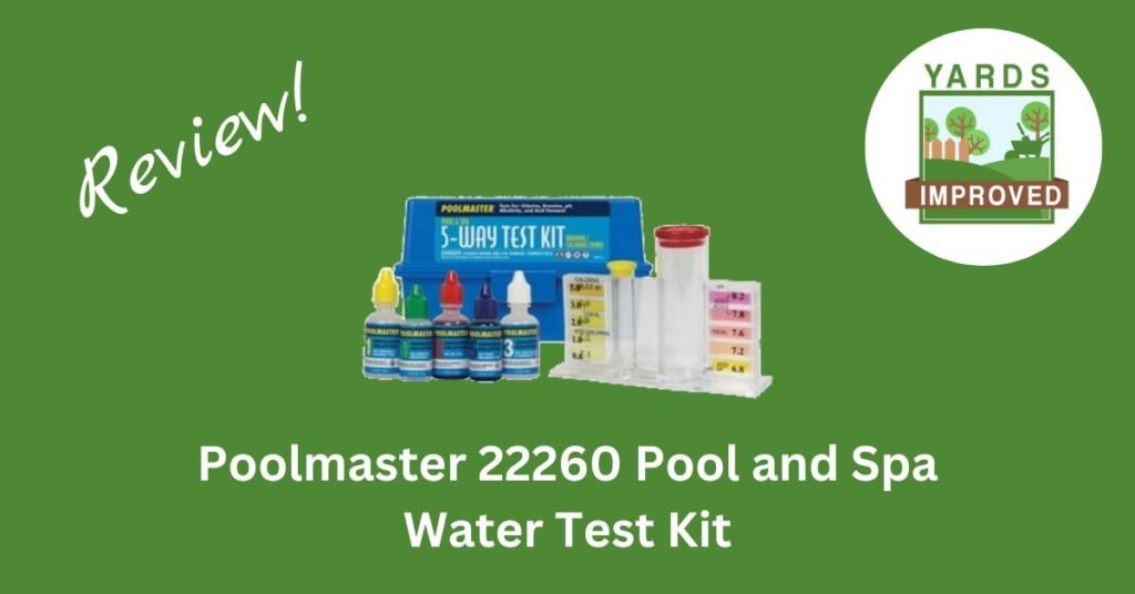 Is The Poolmaster 22260 Swimming Pool Water Test Kit Worth It? - Yards ...